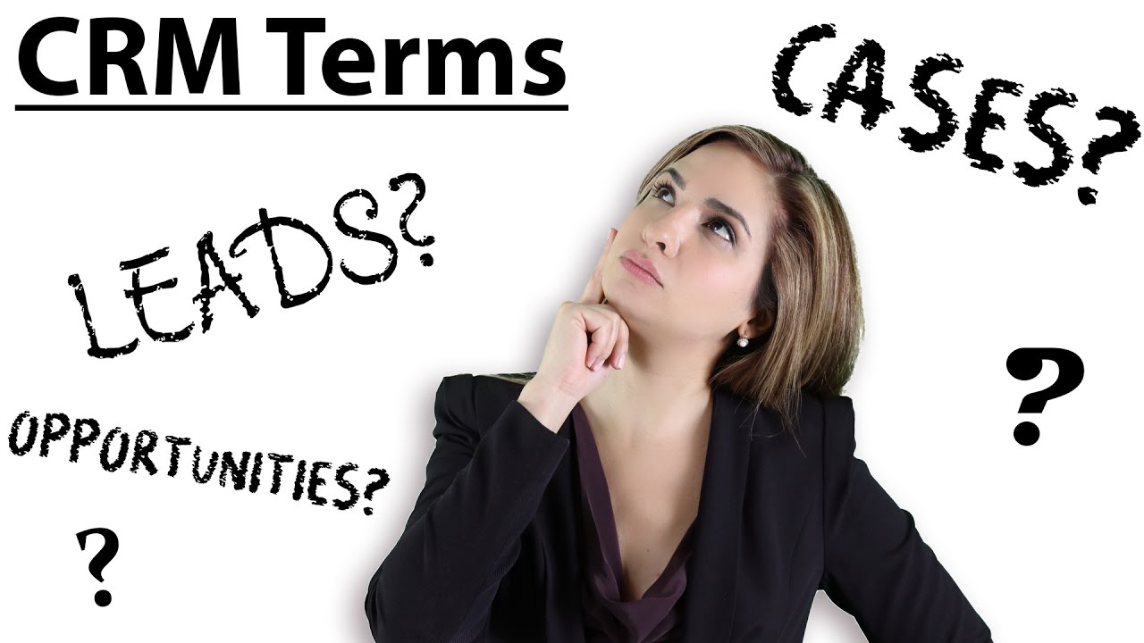 CRM 101: Terms You Need To Know Before Using Microsoft Dynamics 365 CRM