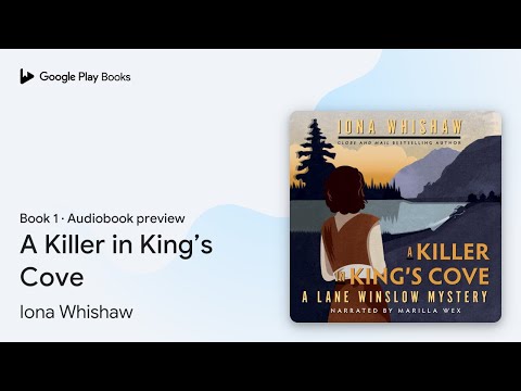 A Killer in King’s Cove Book 1 by Iona Whishaw · Audiobook preview