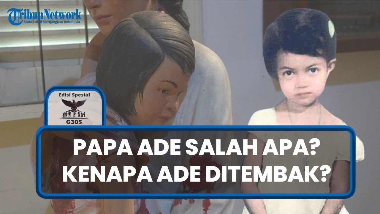 Pesan Terakhir Ade Irma Suryani kepada Jendral AH Nasution seusai Tertembak dalam Tragedi G30S ...