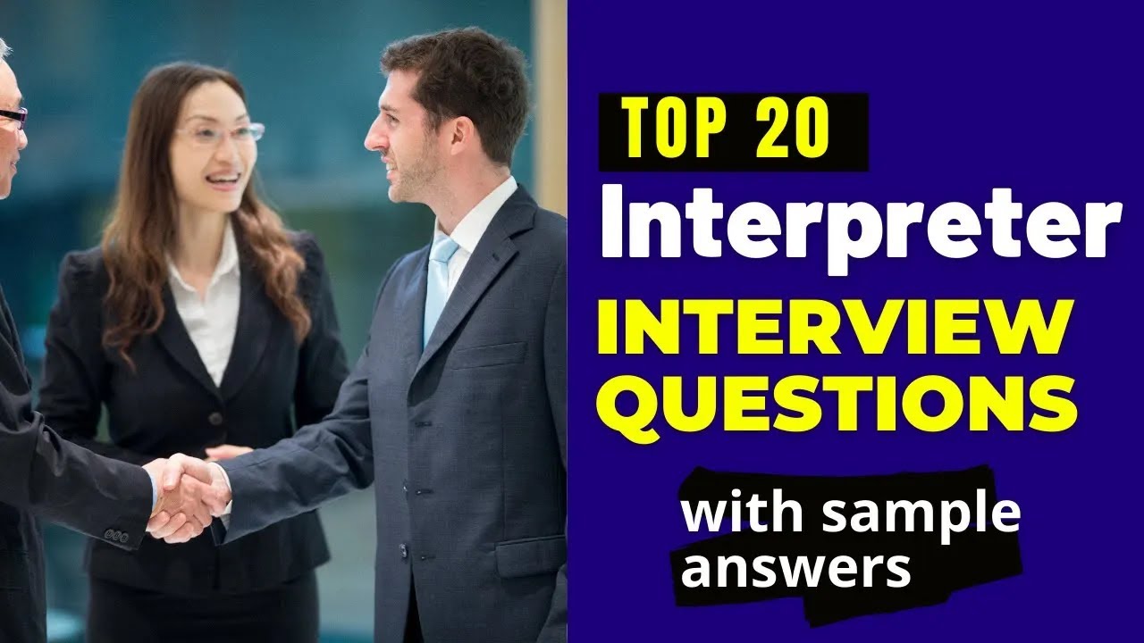 Interpreter Interview Questions and Answers for 2026