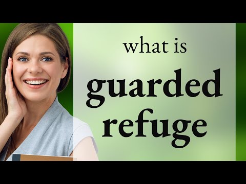 Understanding "Guarded Refuge": A Guide to English Phrases