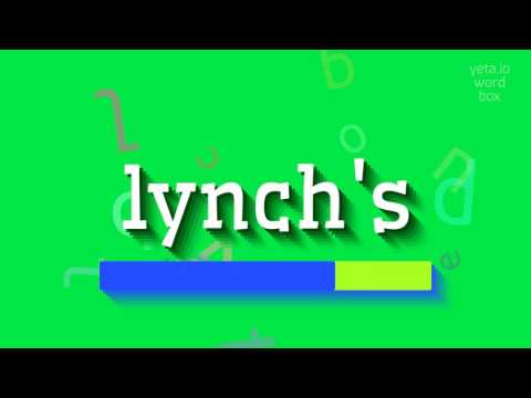 How to say "lynch's"! (High Quality Voices)