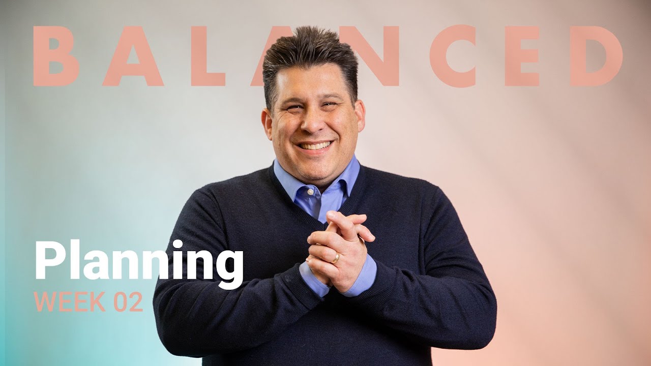 Planning | Balanced | Grace Church