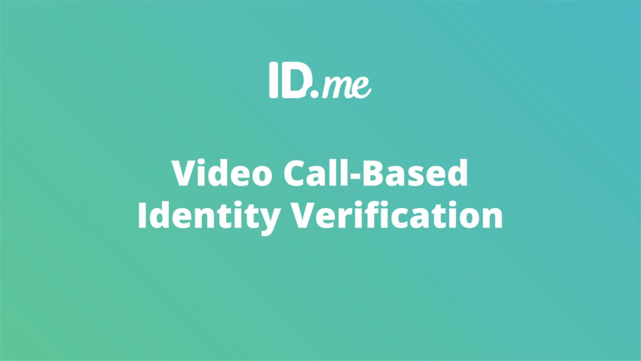 Verifying Your Identity on an ID.me Video Call