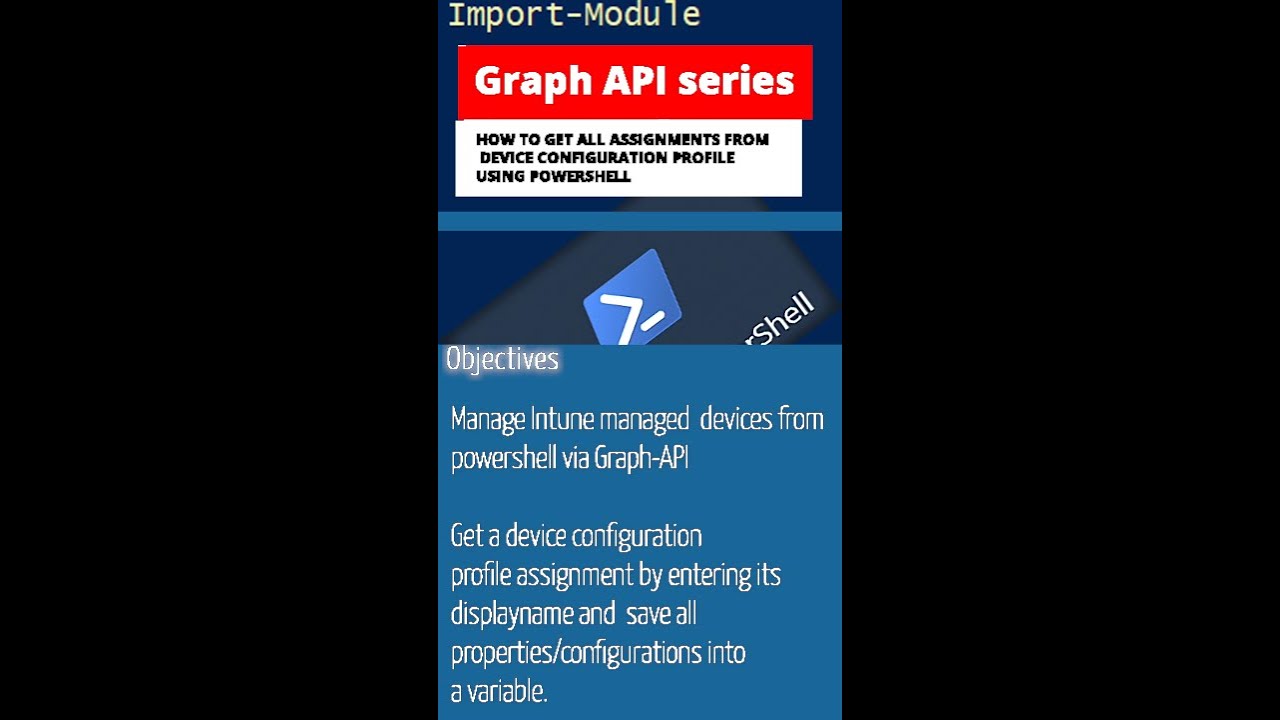GRAPH API - Step by step - How to get specific  device configuration via Graph API using powershell