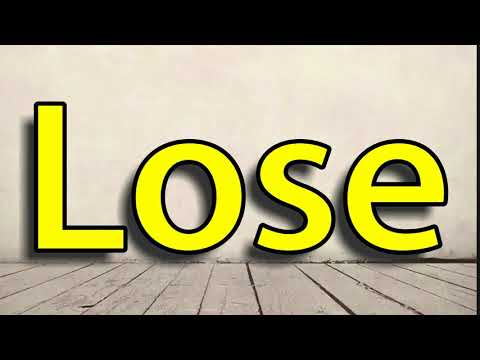 How to Pronounce Lose