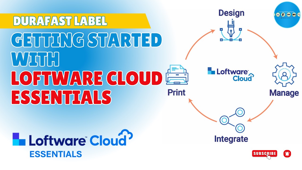 Getting Started with Loftware Cloud Essentials | Tutorial for Beginners | DuraFast Label