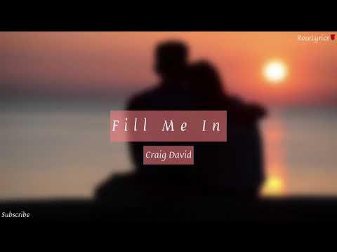 Craig David - Fill Me In (Lyric Video)