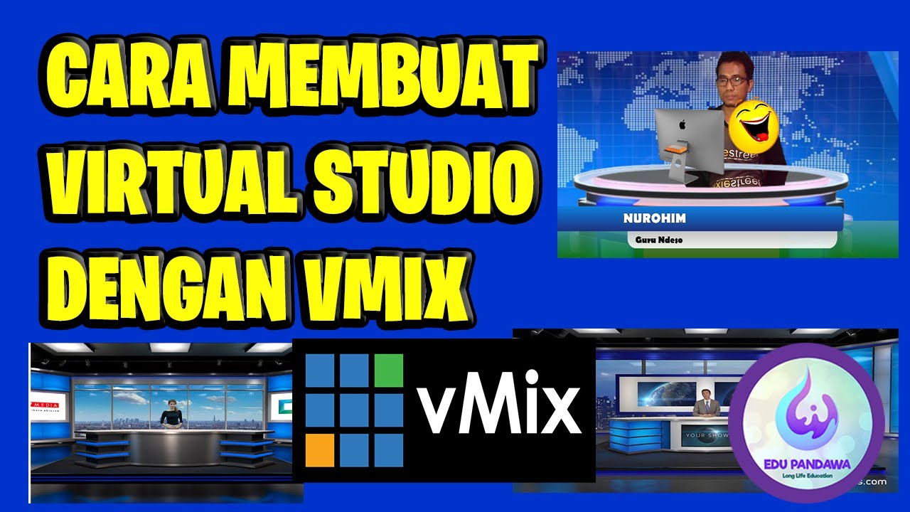 Tutorial Membuat Virtual Studio dengan VMix
