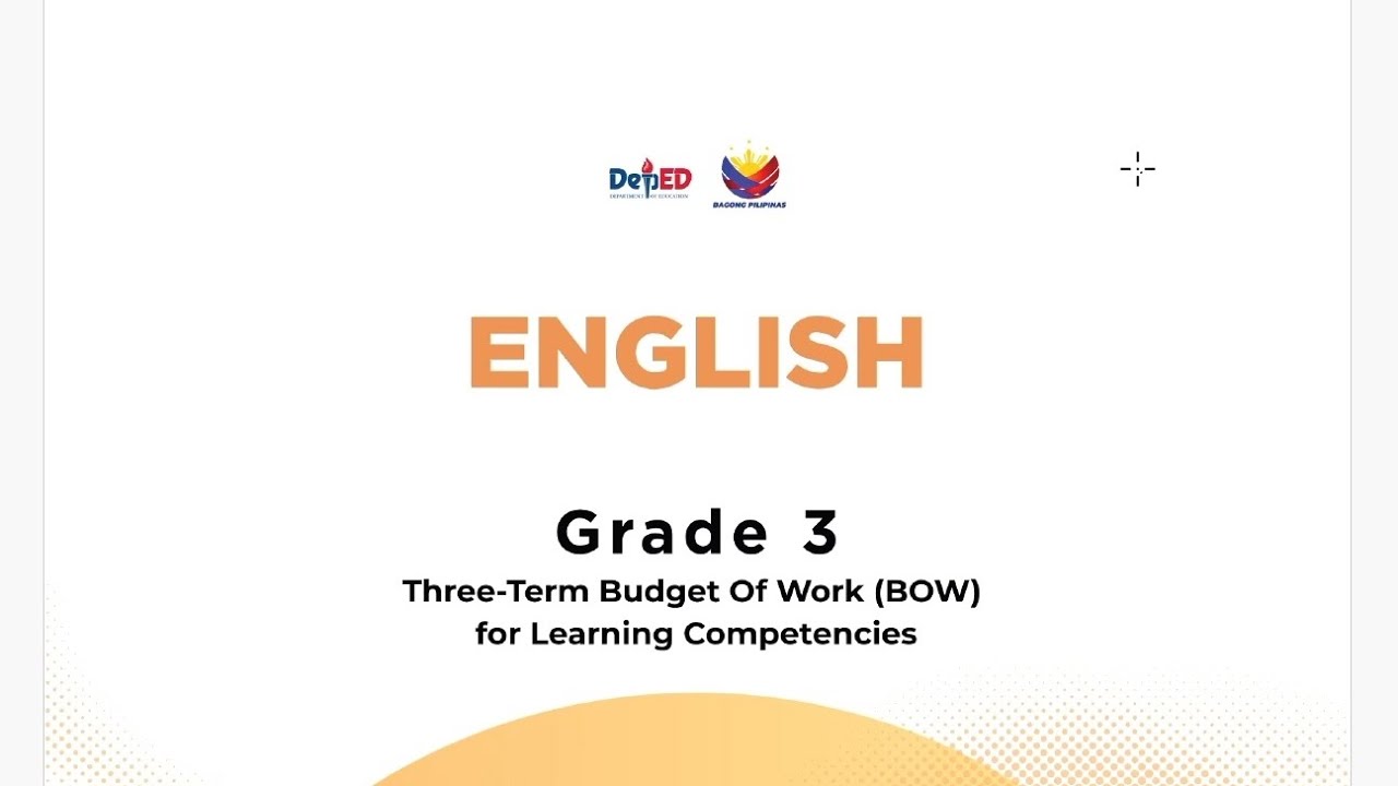 GRADE 3 - ENGLISH (Three-Term Budget of Work (BOW) for Learning Competencies)