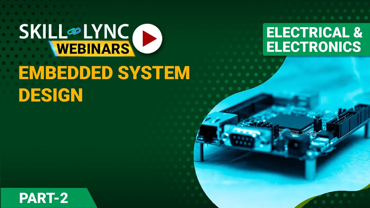 Embedded System Design (Part - 2) | Electrical Workshop