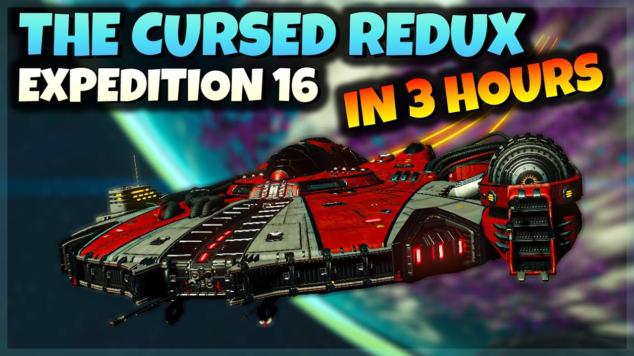 The Cursed Redux Expedition 16 In 3 HOURS - Full Guide | No Man's Sky