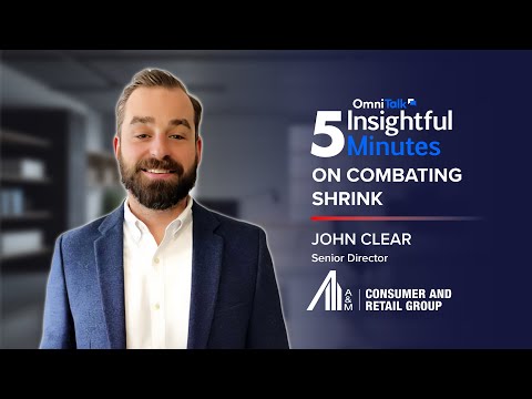 Combating Retail Shrinkage: Insights On External & Internal Theft Prevention With A&M's John Clear