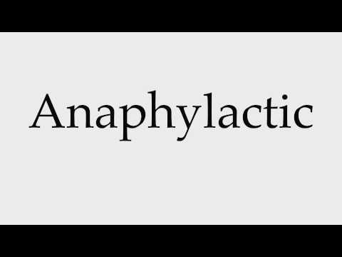 How to Pronounce Anaphylactic