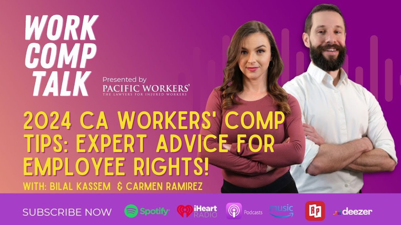 Ep 71 - 2024 CA Workers' Comp Tips: Expert Advice for Employee Rights!