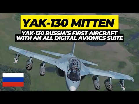 YAK-130- Russia's first aircraft equipped with an all digital avionics suite