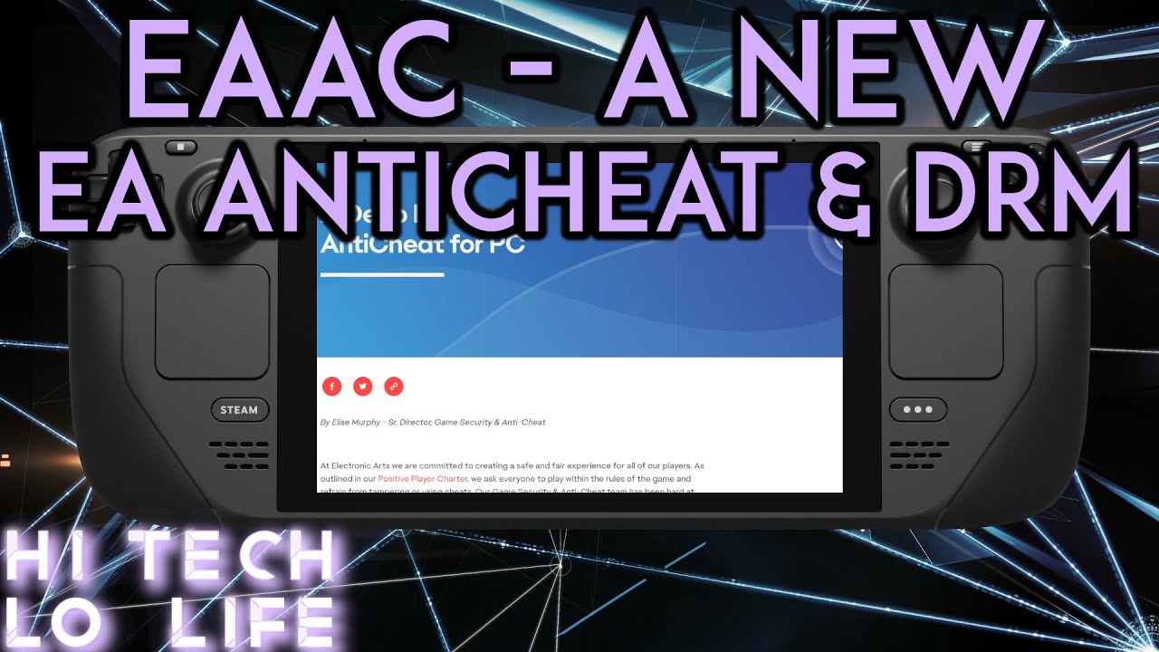 「Steam Deck」 EAAC - EA AntiCheat & DRM and how it may effect Steam Deck Compatibility.