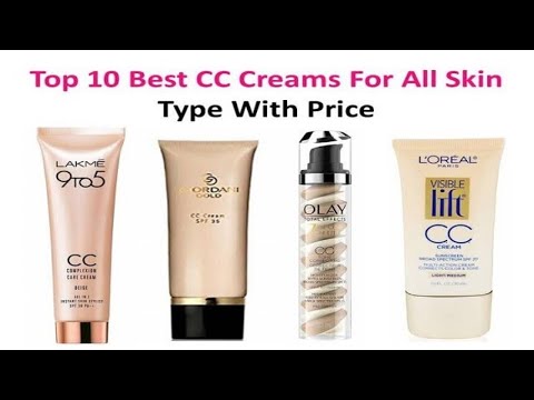 Top 10 Best CC Creams For All Skin Type With Price | PrettyBeauty.me
