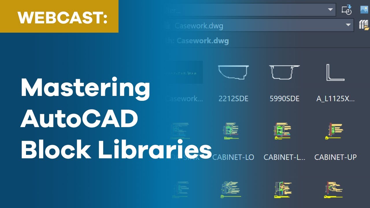 Mastering AutoCAD Block Libraries with Ryan Wunderlich