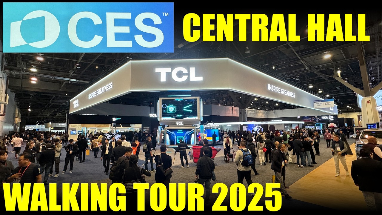 CES 2025 -  Central Hall - Show Floor Tour - Big-Name Brands - LG SAMSUNG SONY HI SENSE TCL