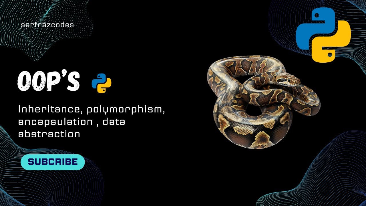 Object Oriented Programming in Python Explained | Four Pillars of OOP with Examples | SarfrazCodes