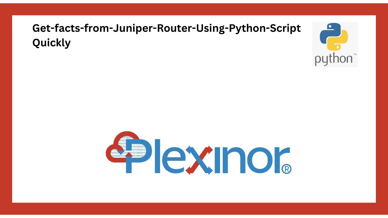 Get-facts-from-Juniper-Router-Using-Python-Script-Quickly