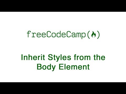 Basic CSS - Inherit Styles from the Body Element - freeCodeCamp