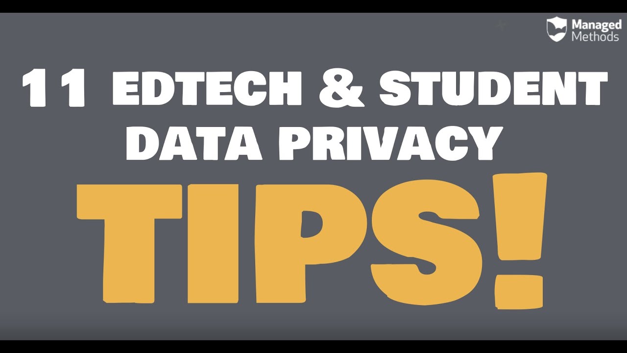 11 Edtech Student Data Privacy & Security Tips