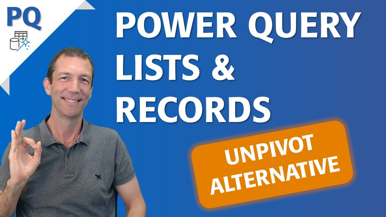 Microsoft Power Query: Master Lists & Records Effortlessly
