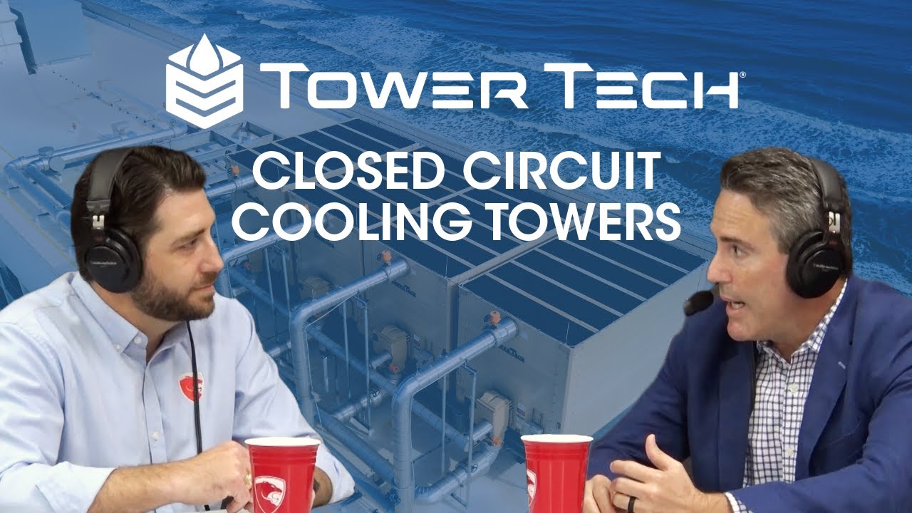 What are the Benefits of Closed-Circuit Cooling Towers?