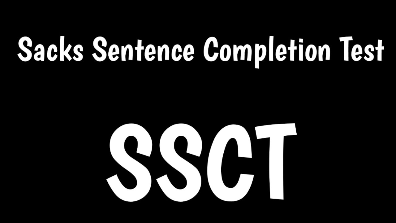 Sacks Sentence Completion Test | SSCT |