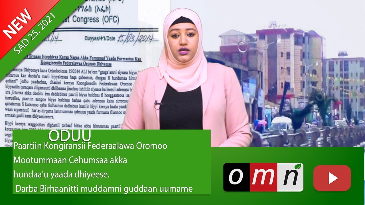 OMN - ODUU IJOO ( SADAASA 25,2021)