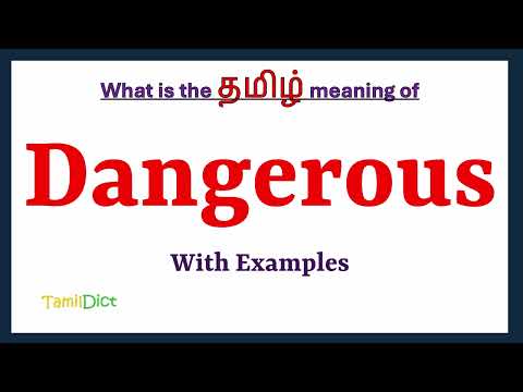 Dangerous Meaning in Tamil | Dangerous in Tamil | Dangerous in Tamil Dictionary |