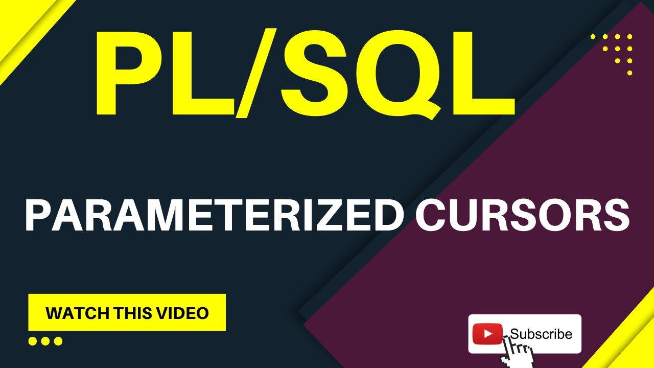parameterized cursors in pl sql | pl sql tutorial | cursors in pl sql