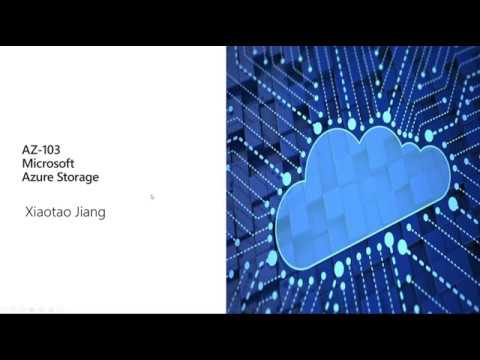 AZ-103 Module03 Azure Storage Storage Accounts and Blob Storage