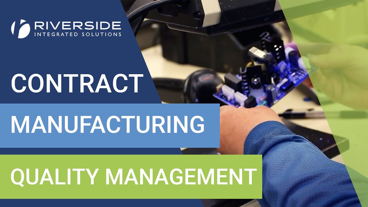 Quality Management Systems | Full-Service Contract Manufacturing at RiverSide Integrated Solutions