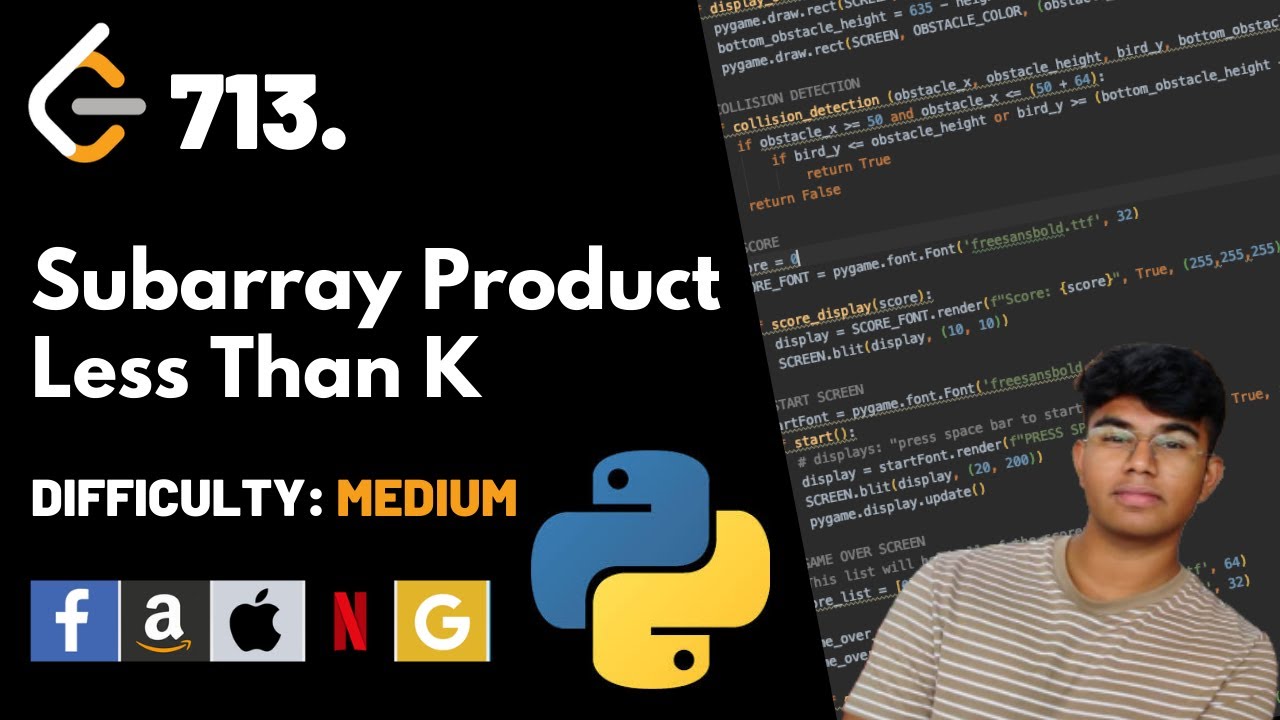 Subarray Product Less Than K | Leet code 713 | Theory explained + Python code
