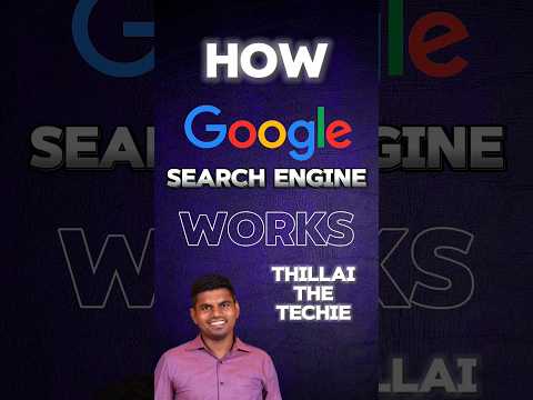 🌐🔍How Google Search Engine Works in Tamil💡| #thillaithetechie