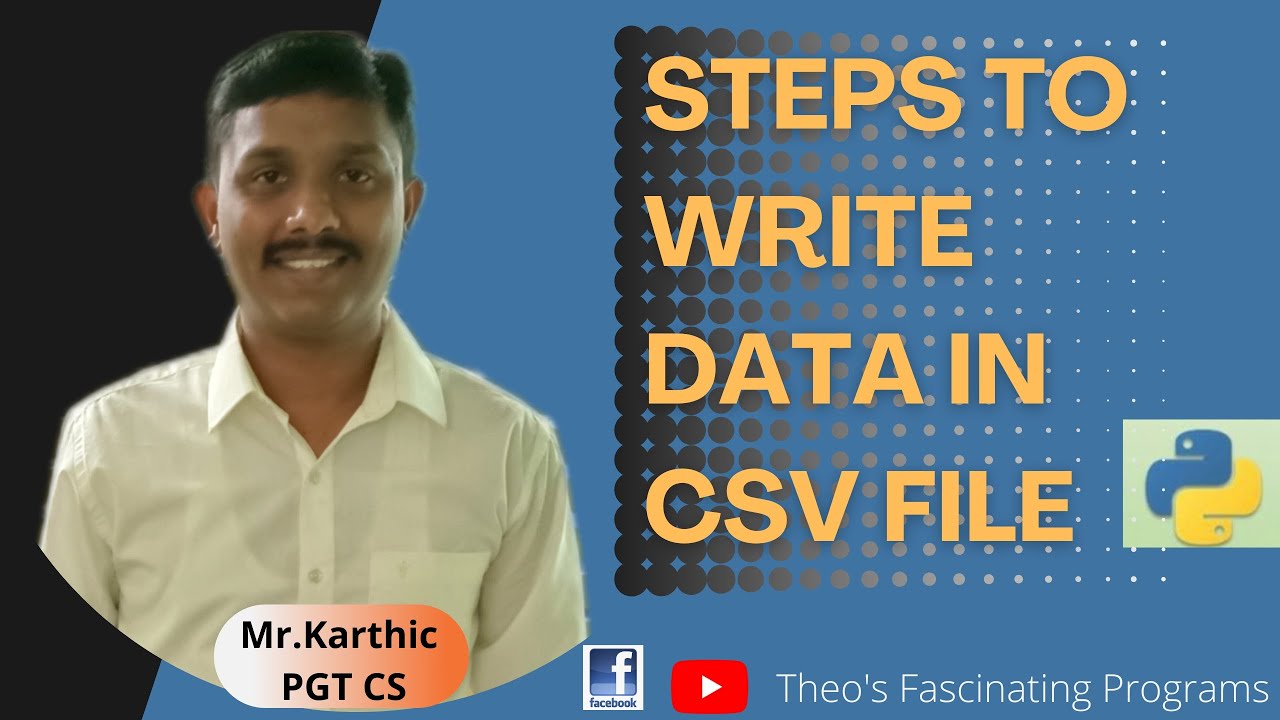 Steps to write data in CSV file#python #pythonprogramming #Theosfascinatingprograms