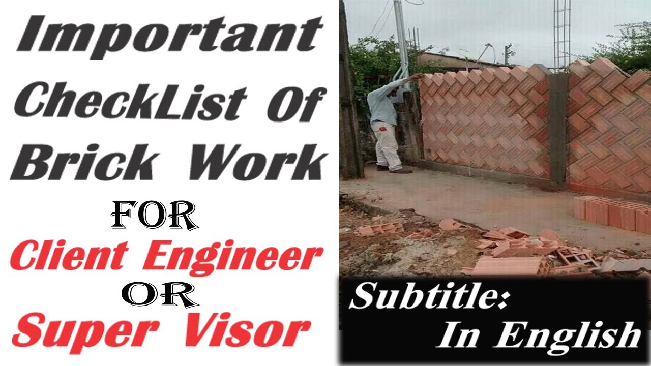 Important Checklist of Brick Work For Client Engineer and Supervisor.