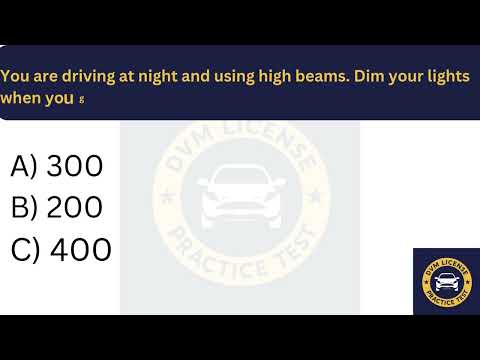 DMV Practice Test California | Q15: You are driving at night and using high beams. Dim your lights