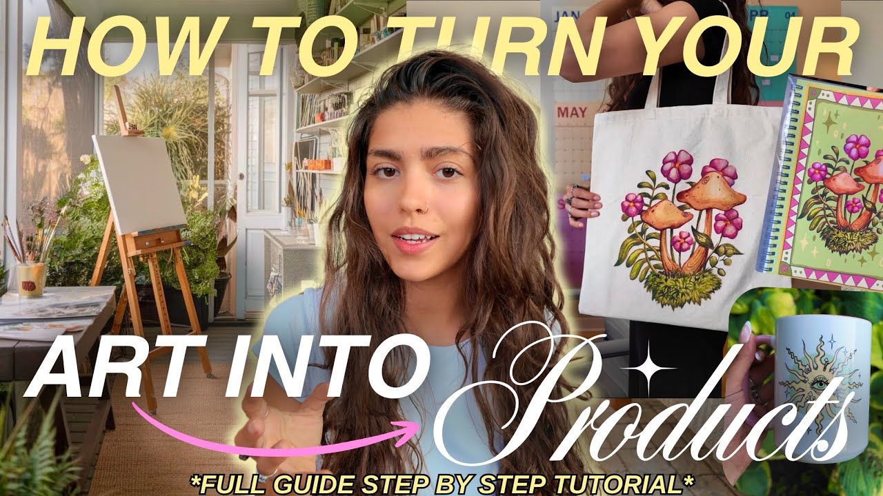 How To Turn Your Art Into Products 🎨📦 Artists Guide To Starting A Small Business W/ Print On Demand