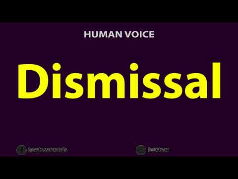 How to Pronounce Dismissal