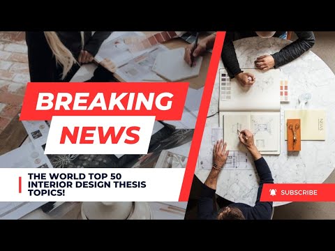 The World Top Most Important 50 Interior Design Thesis Topics| PART 1 #interior #thesis