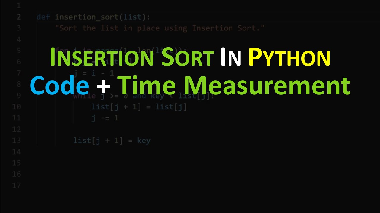 Python - Insertion Sort Code + Running Time Measurement