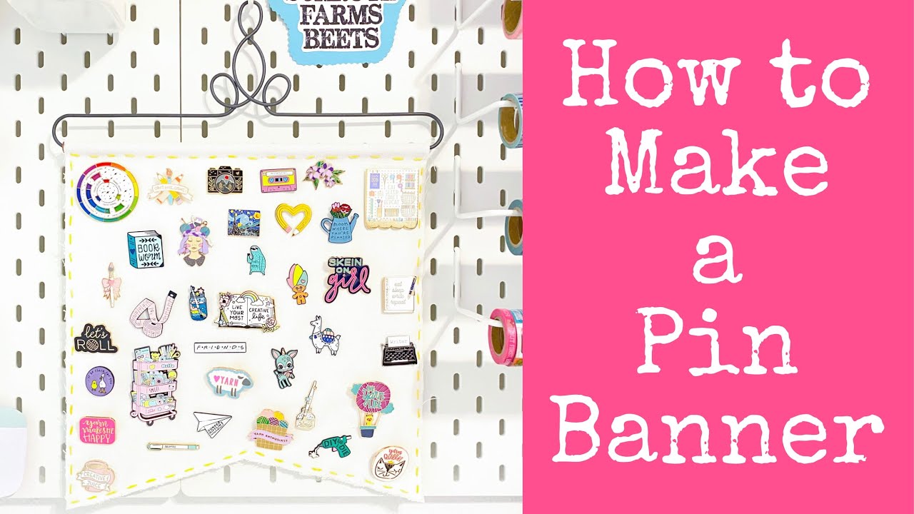 How to Make a Pin Banner