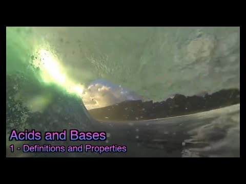 Acids Bases 1 - Definitions and Properties