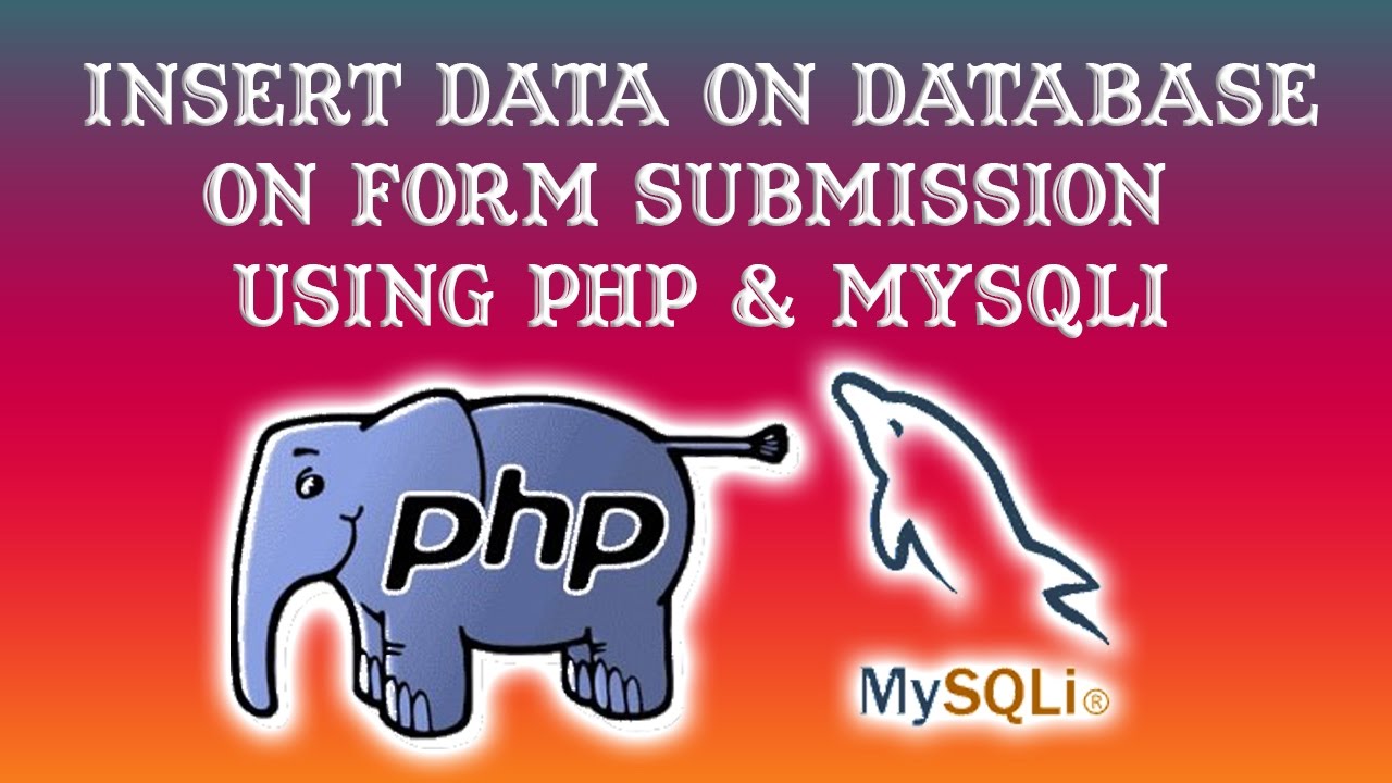 How to Insert Form Data on Database Using PHP & MySQLi | Register Form | Part 2