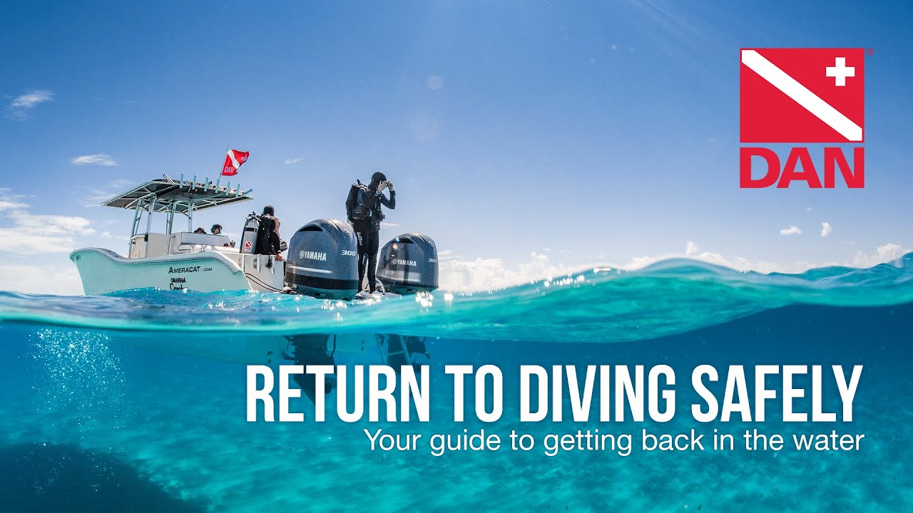 How to Return to Diving Safely