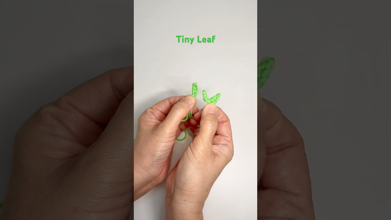 Tiny Leaf, Crochet #beginnercrochet #tutorialcrochet #crochettutorial #crochetforbeginners #tinyleaf